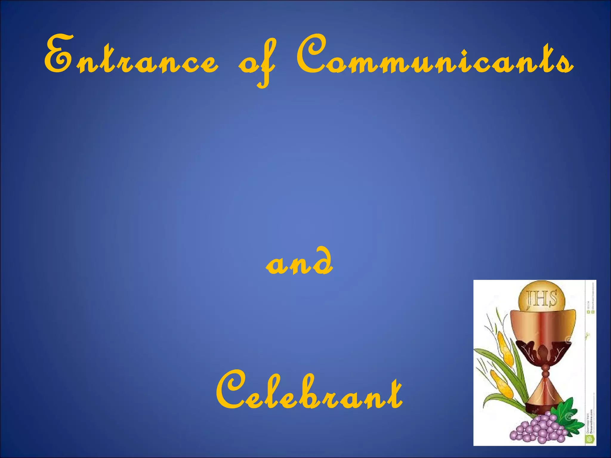 Eucharistic celebration of first holy communion | PPT