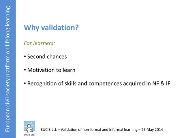 European perspective on the Validation of non-formal and informal learning | PPT