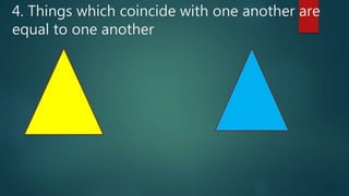 Euclid’s common notion | PPT
