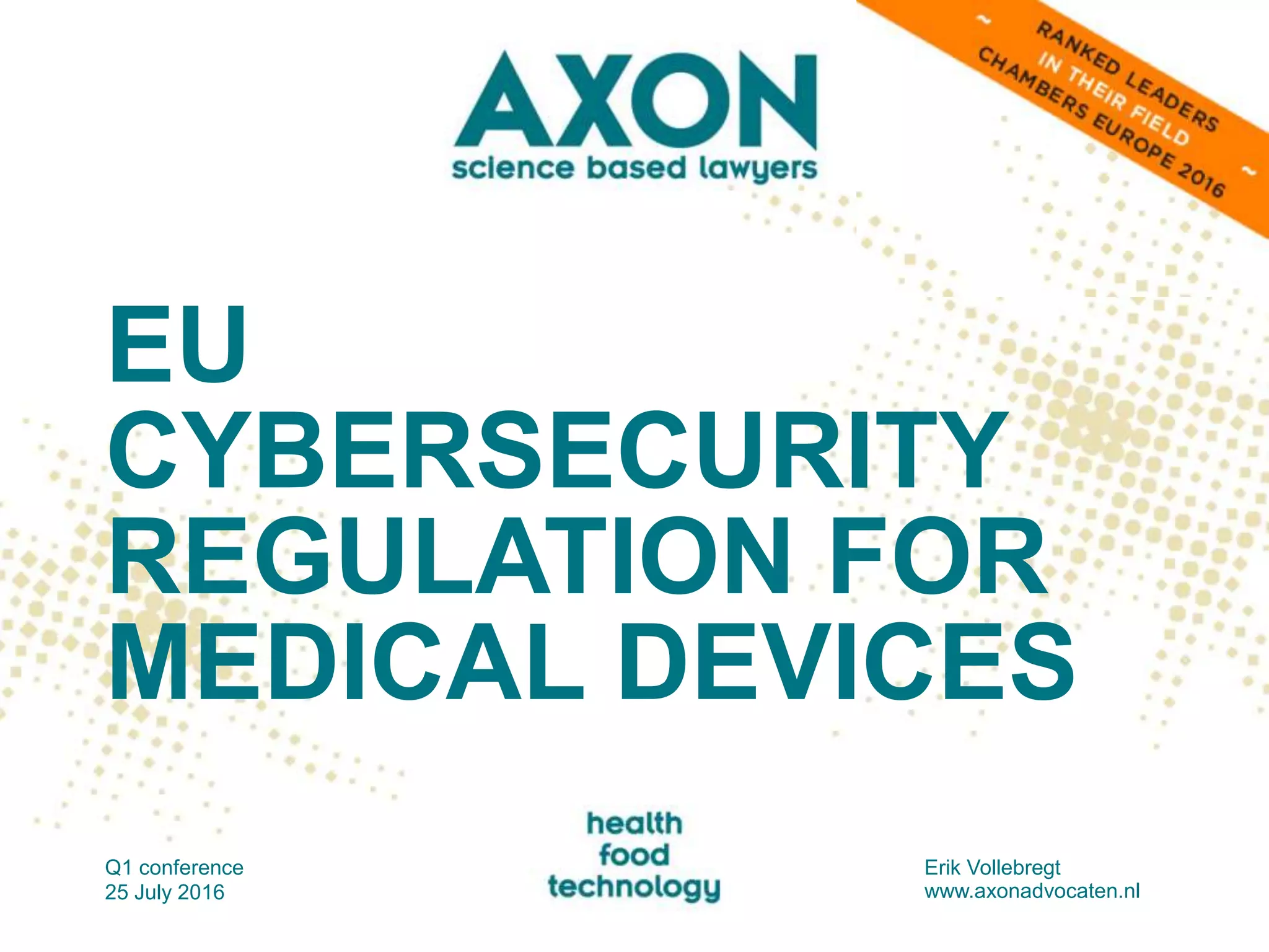EU cybersecurity requirements under current and future medical devices ...