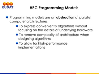 Introduction to HPC Programming Models - EUDAT Summer School (Stefano ...