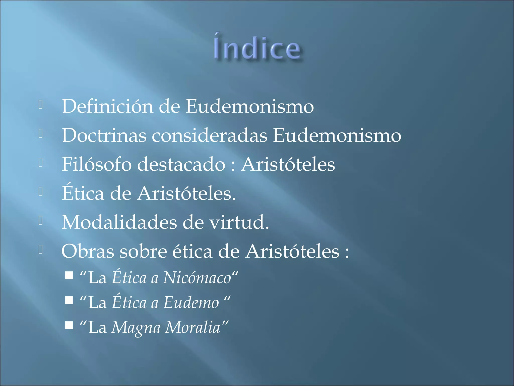 Eudemonismo | PPT