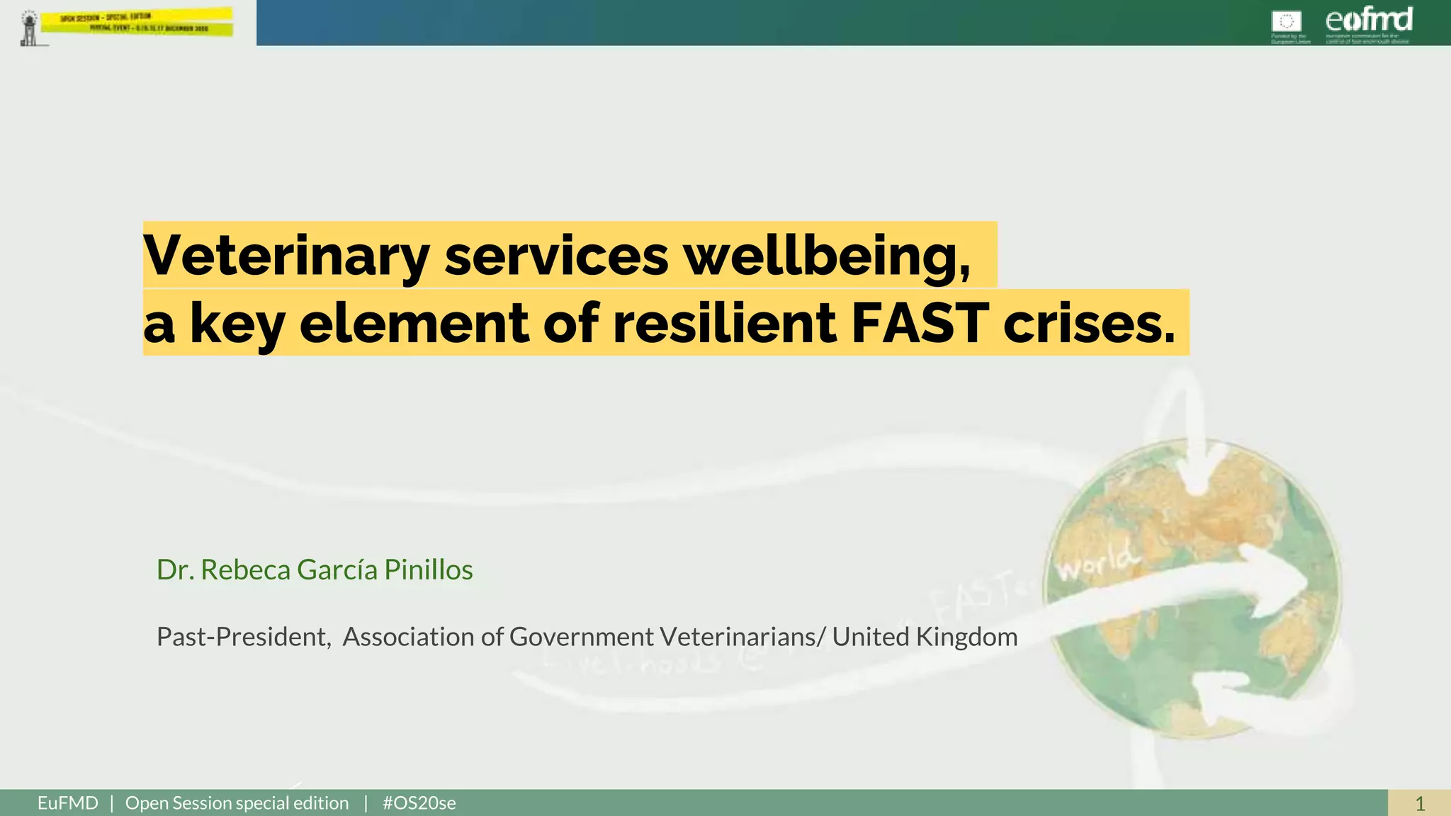 R. Garcia - Veterinary services wellbeing ̶ a key element of resilient ...