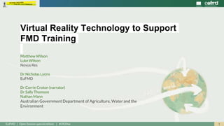 OS20 - Virtual Reality Technology to Support FMD Training - Corrie Croton | PPTX