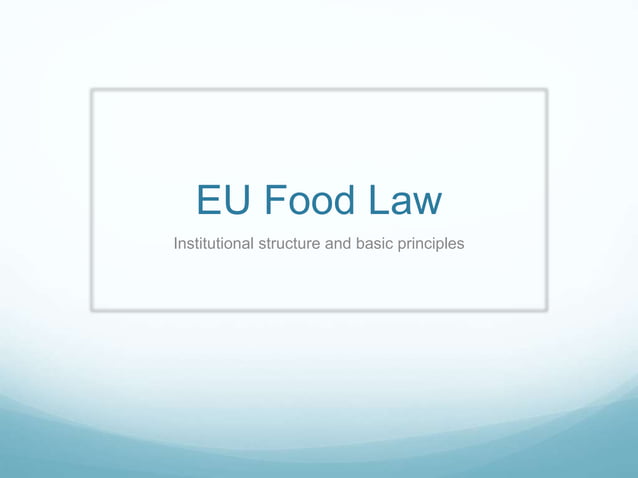 EU Food Law part I | PPT