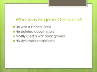 Eugene Delacroix | PPTX
