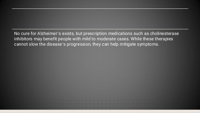 The Use of Cholinesterase Inhibitors in Alzheimer's Disease Treatment ...