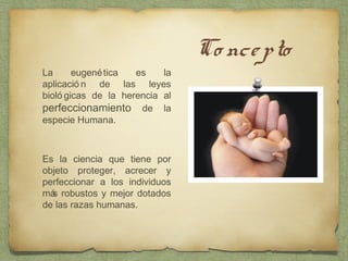 Eugenesia- Miguel Angel Acosta Félix/Elizabeth Goya | PPT