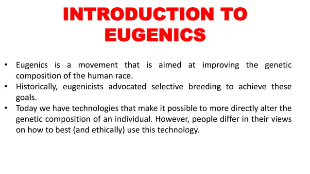 Eugenics | PPTX | Genetics | Science