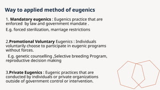 genetics - presentation on Eugenics.pptx