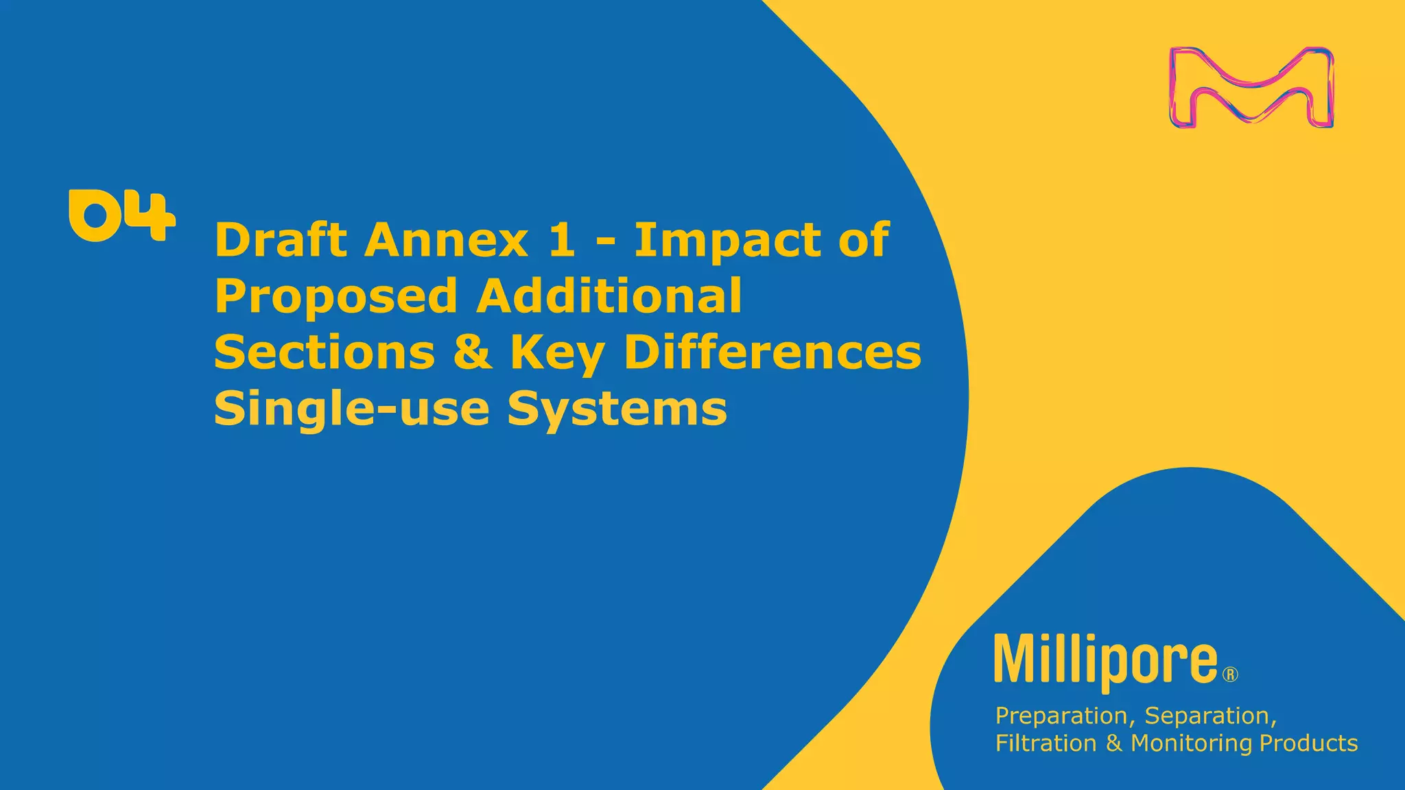 EU GMP Annex 1 – Implications on Filtration and Single Use Technology ...