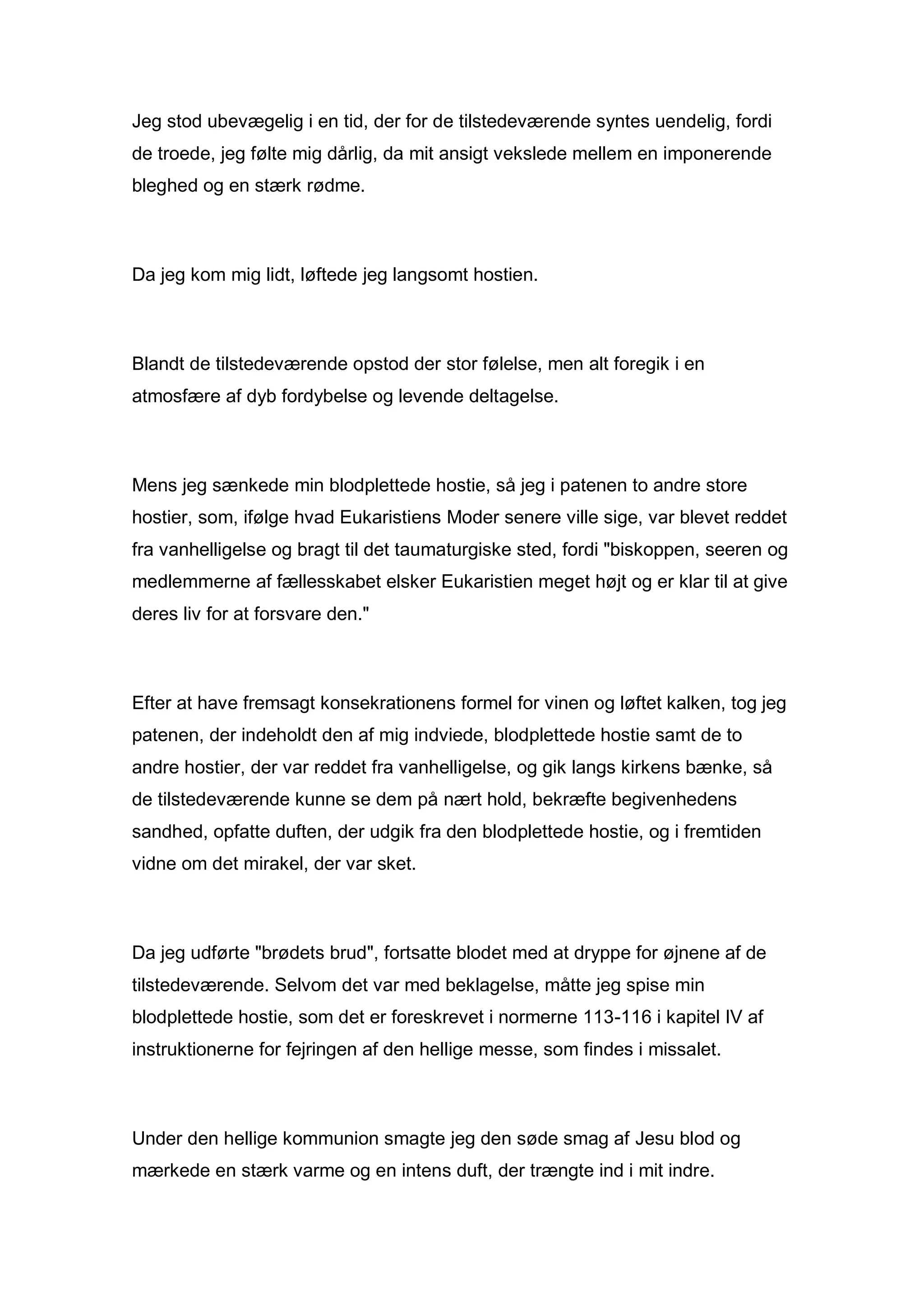 Eukaristisk mirakel, der fandt sted under messen fejret af biskop ...