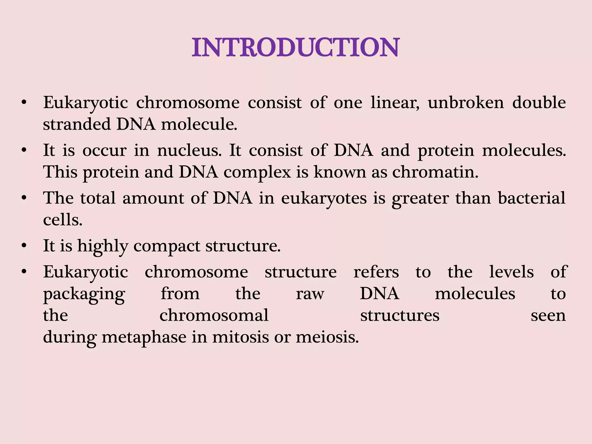 Eukaryotic chromosomal organization | PPTX