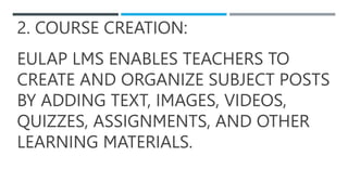EULAP LEARNING MANAGEMENT SYSTEM WALK THRU.pptx