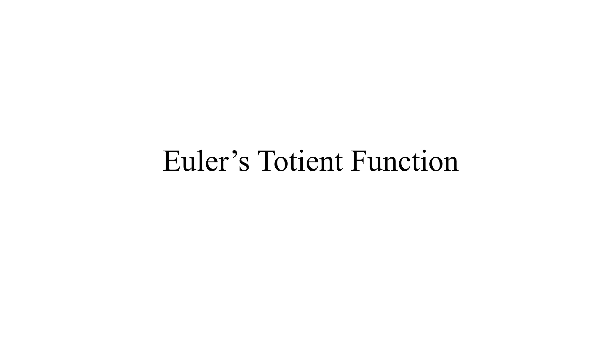 Eulers Totient Ppt