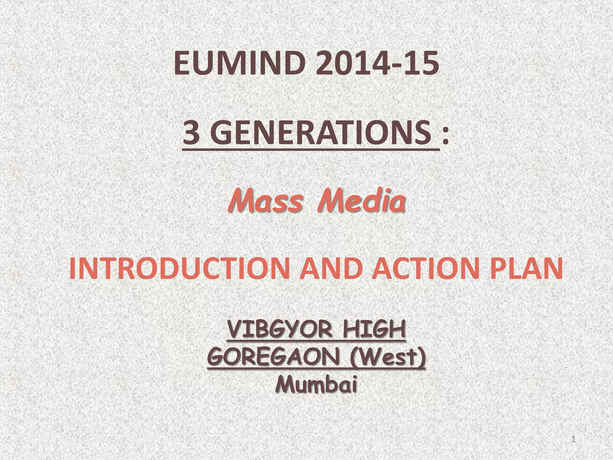 VHS_MassMedia_Introduction & Action plan | PPTX | Educational ...