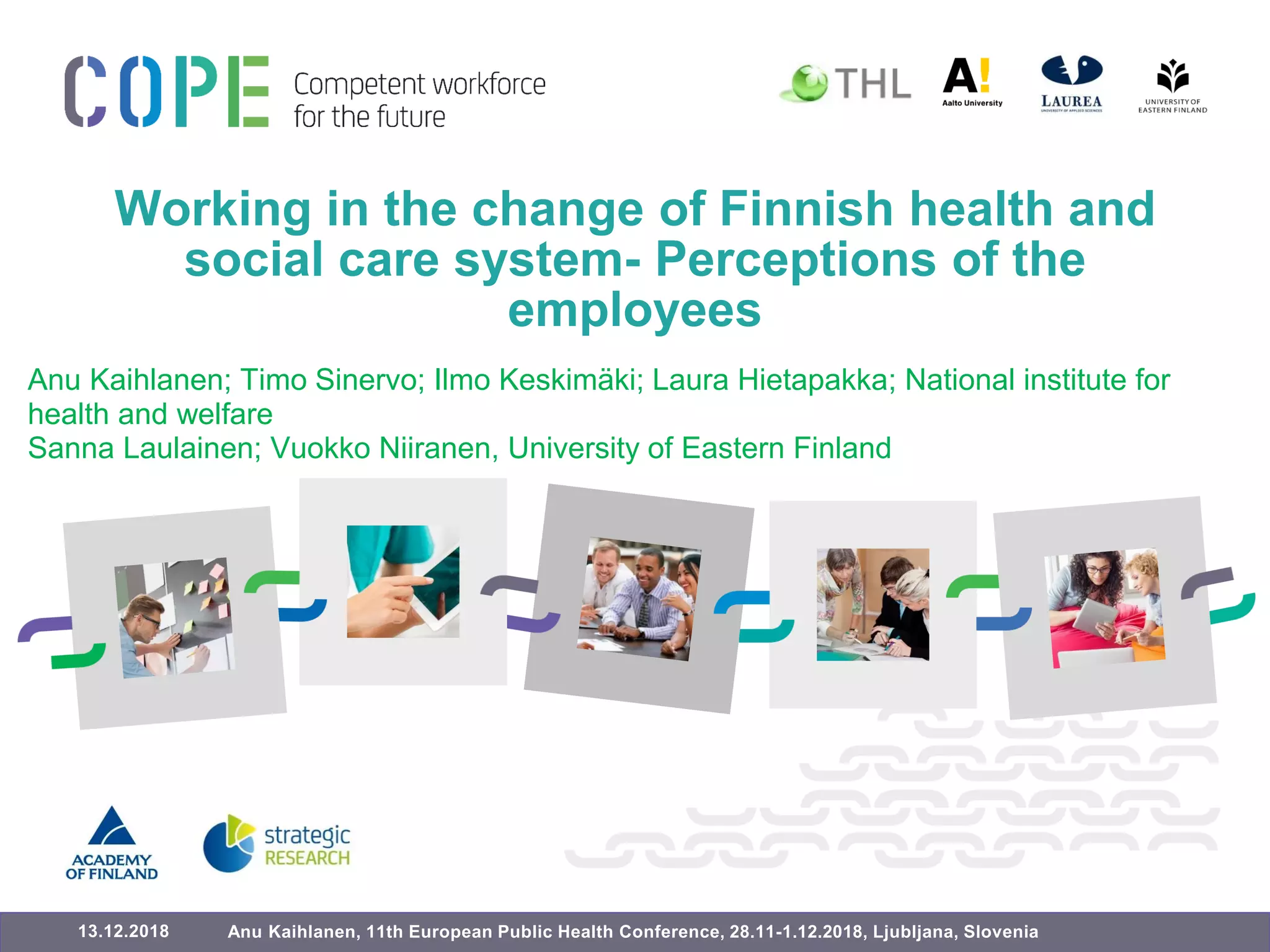 Working in the change of Finnish health and social care system ...