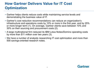 How Gartner Helps Across the Entire IT Cost Optimization Life Cycle | PPTX