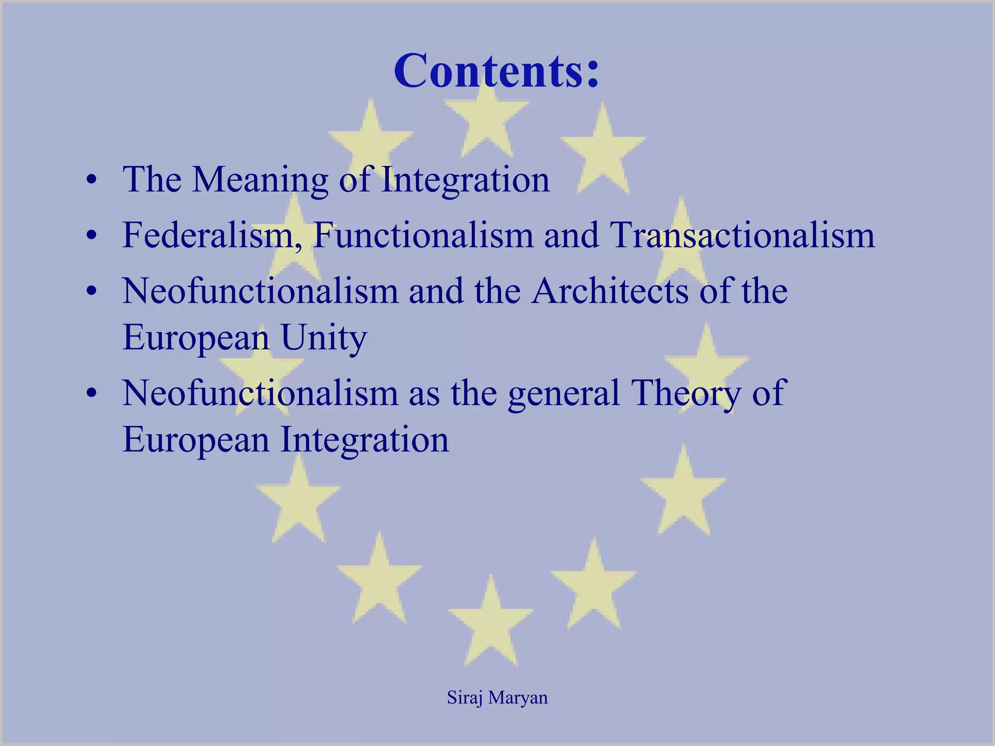History and Theory of European Integration | PPTX