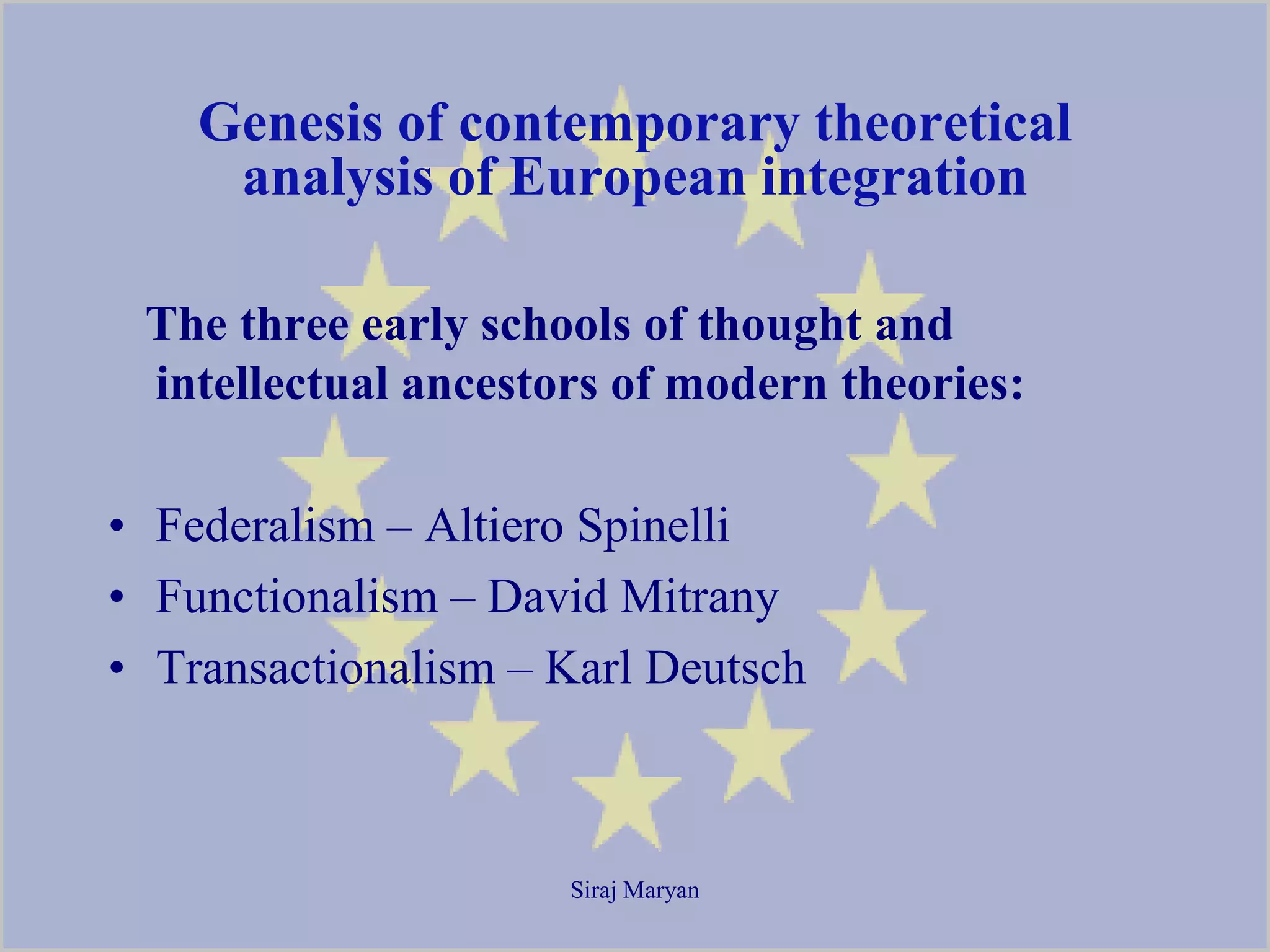 History and Theory of European Integration | PPTX