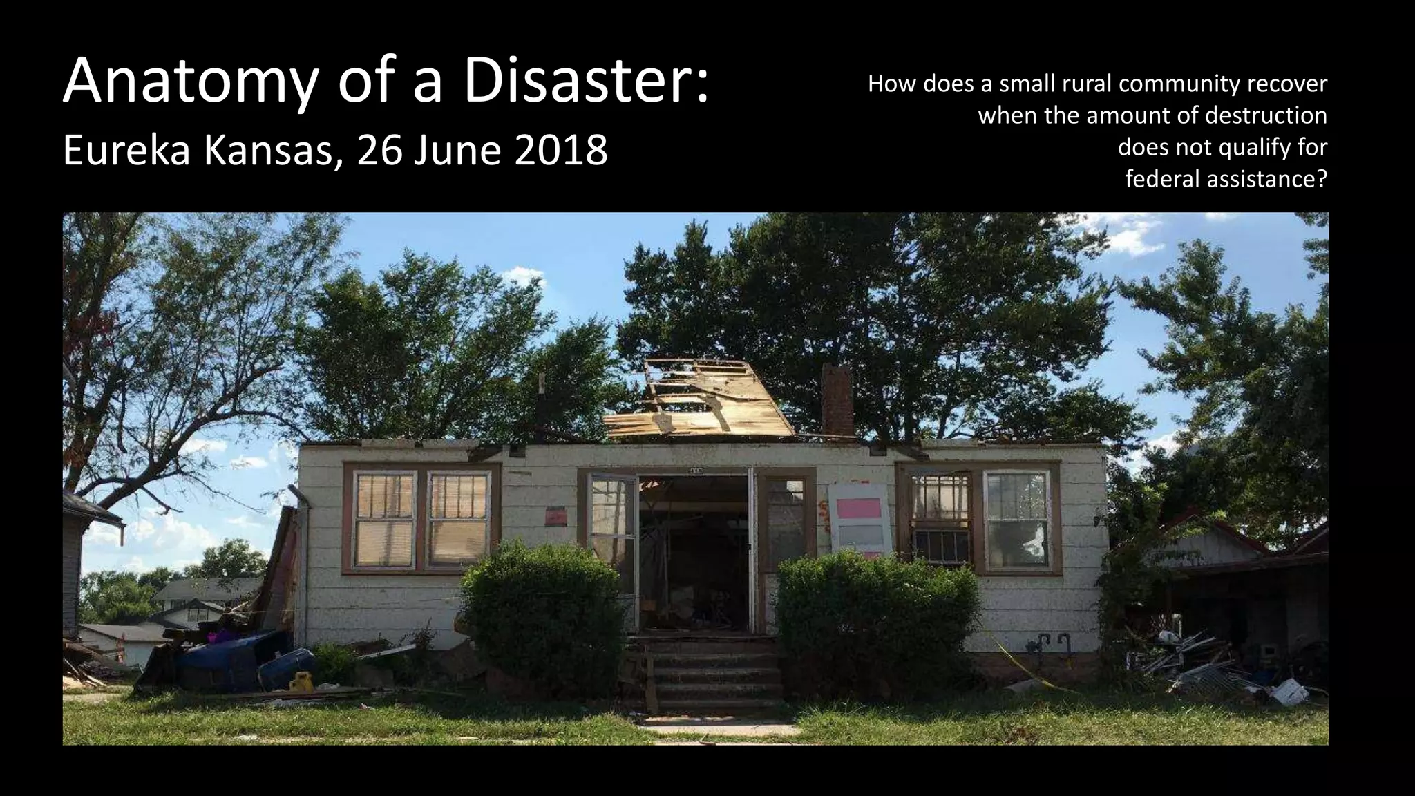 Anatomy of a Disaster: Eureka Kansas Tornado -2018 | PPT