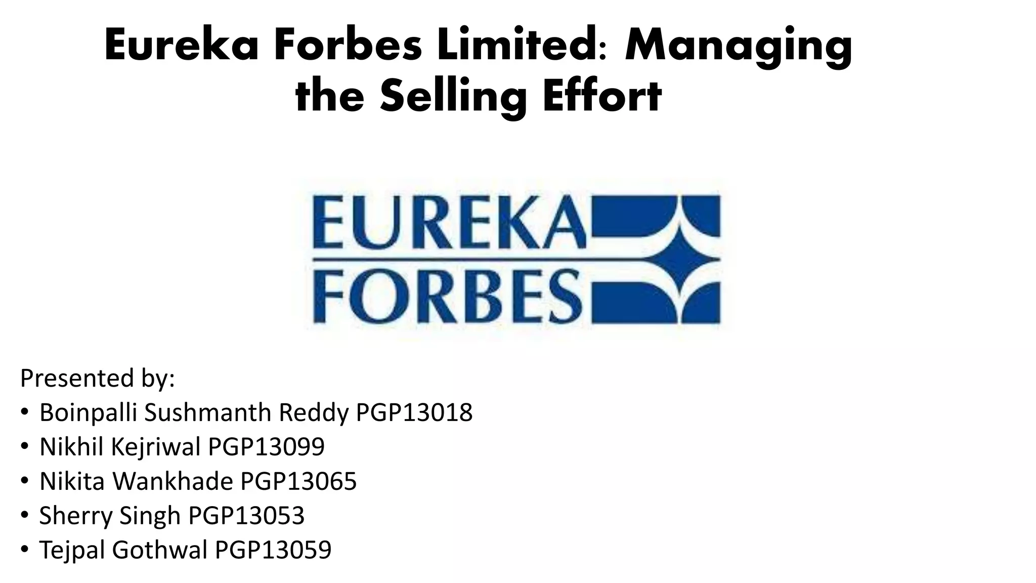 Eureka forbes case (sales & distribution) | PPTX | Sales | Business