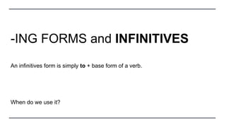 Ing forms and infinitives studente liceo | PPT
