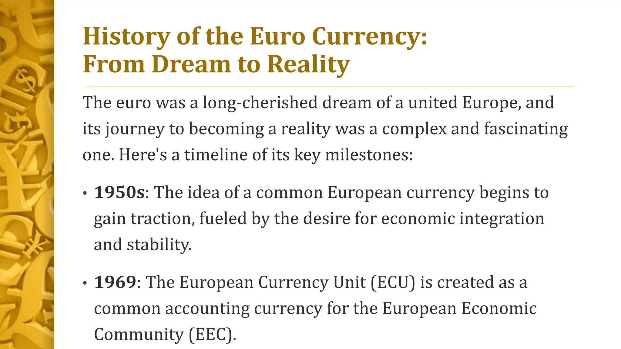History of the Euro Currency and its significance, challanges | PPTX