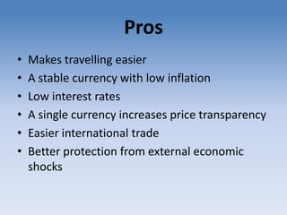 Euro Pros And Cons | PPTX