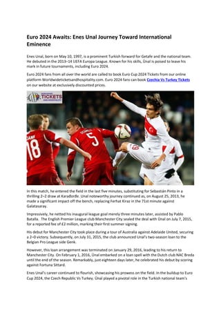 Euro 2024 Awaits Enes Unal's Journey Toward International Eminence.docx