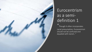 Eurocentrism and the european novel – talk by koshy | PPTX