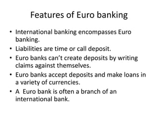 Eurocurrency and international banking | PPTX