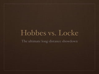 Hobbes vs Locke political theory showdown | PPT