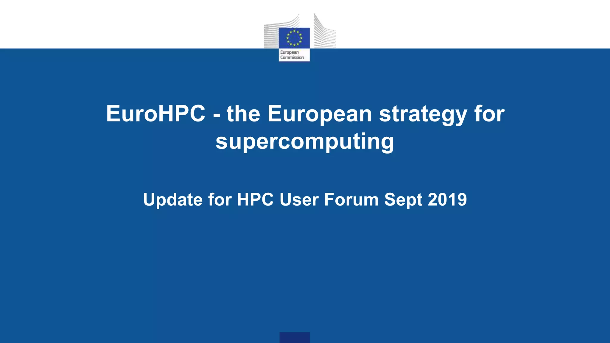 EuroHPC - The European Strategy for Supercomputing | PPTX