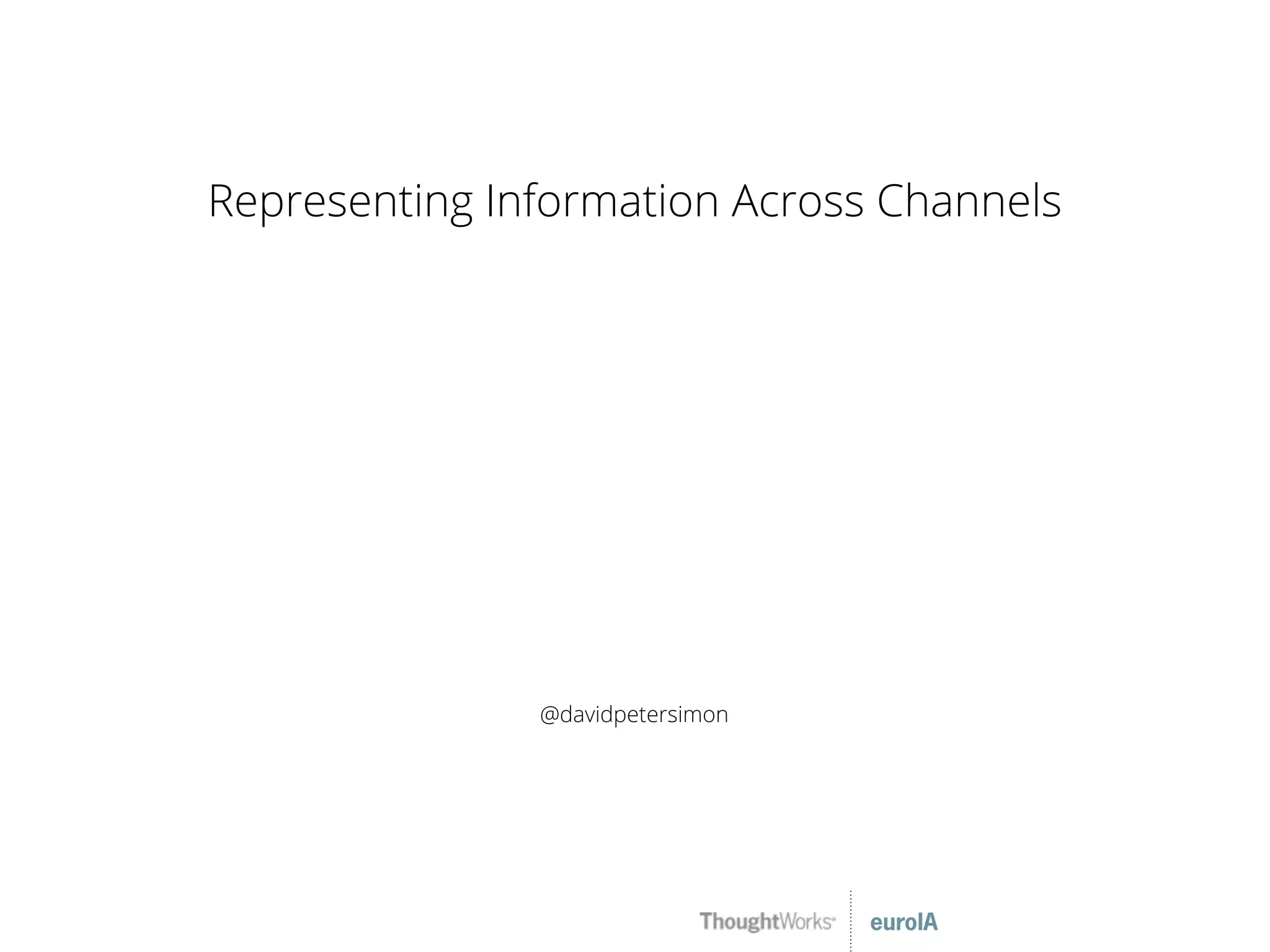 Representing Information Across Channels | PPT