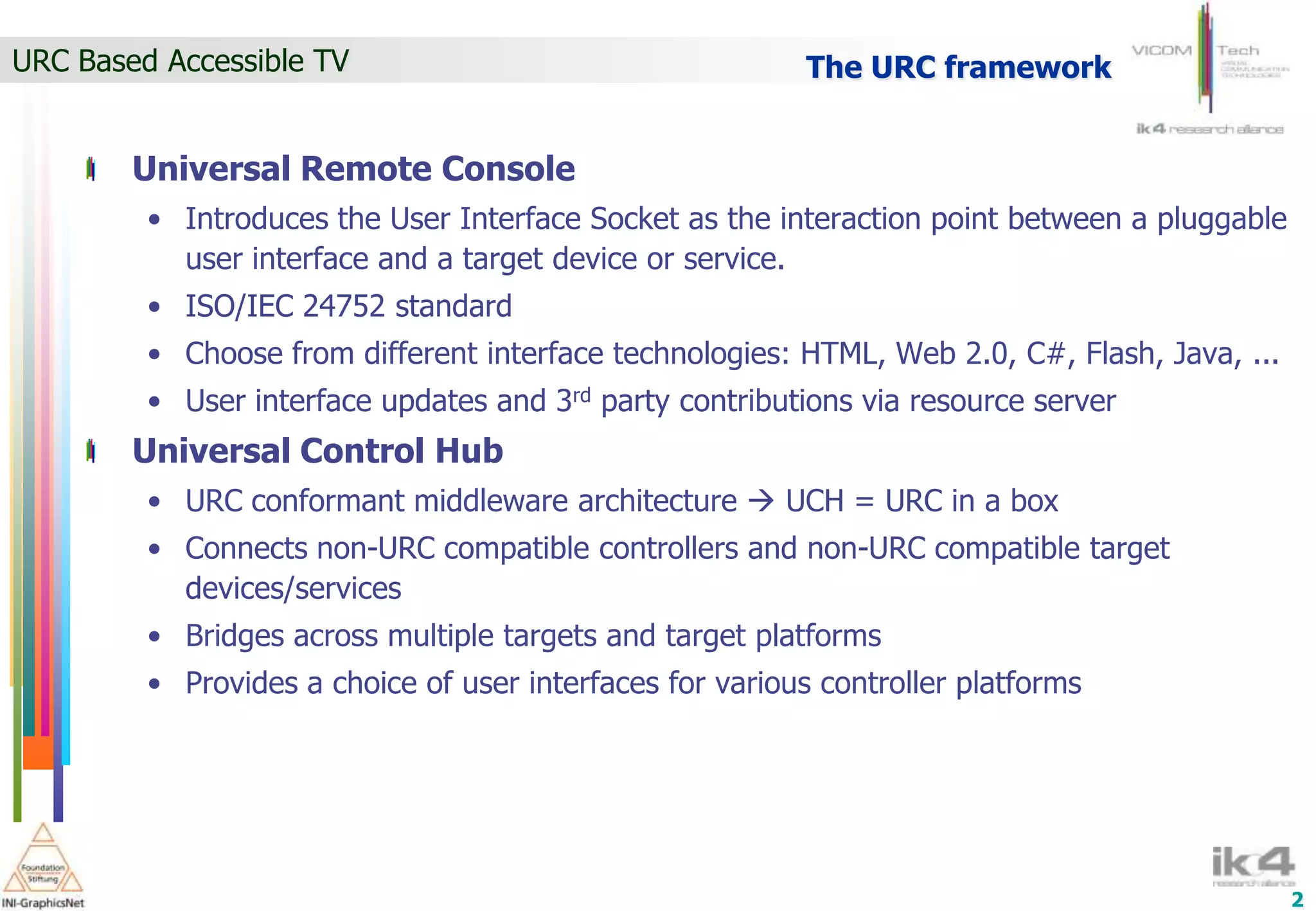 URC Based Architecture for Next Generation Inclusive Television | PPTX