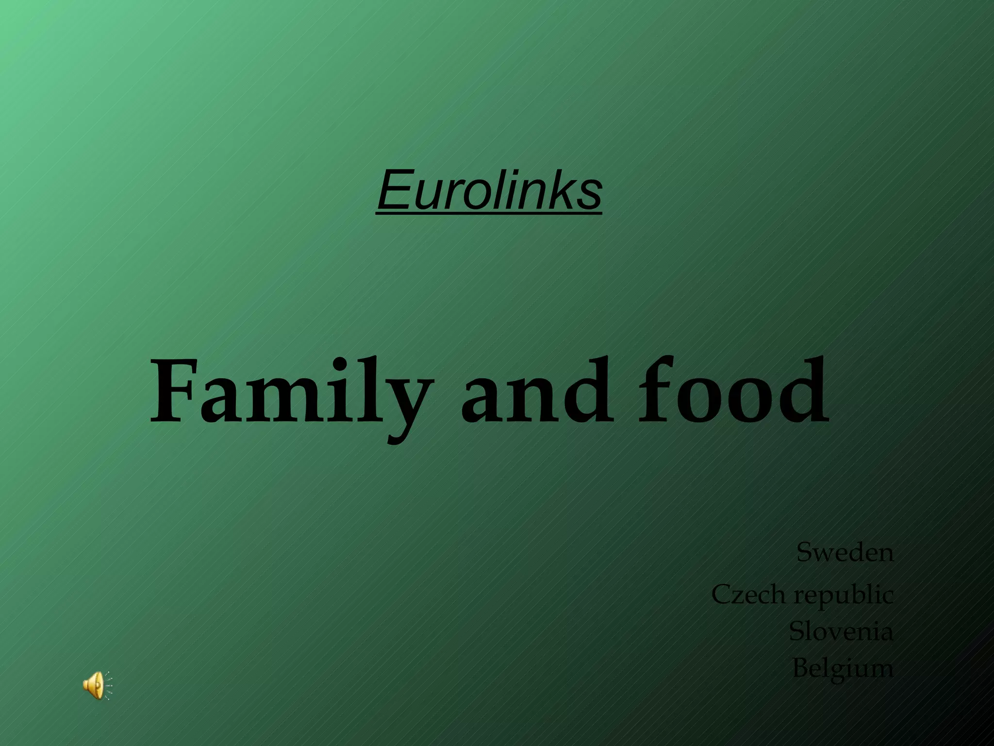 eurolinks1-family-and-food-ppt