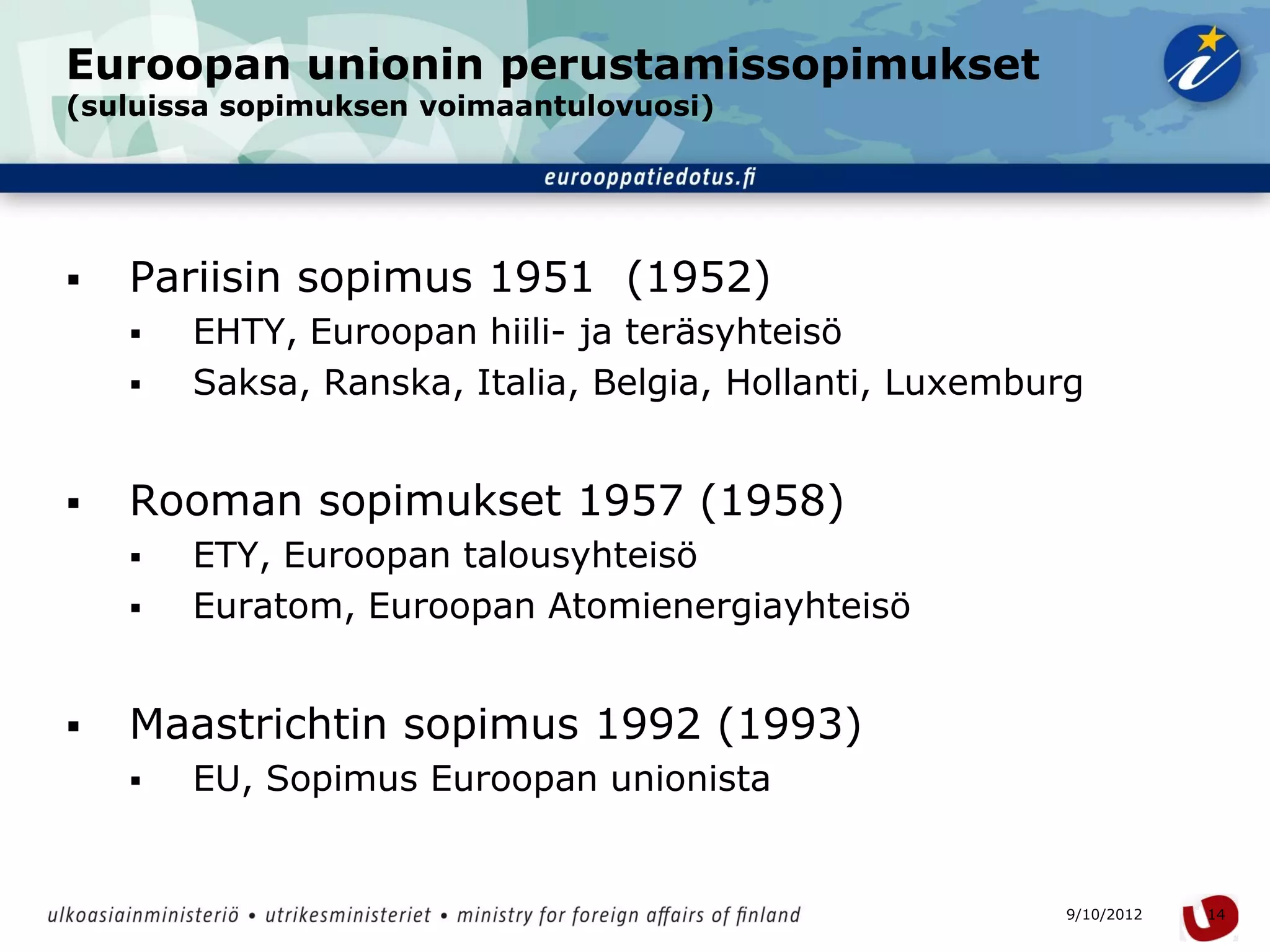 Euroopan unionin historia 2013 | PPT