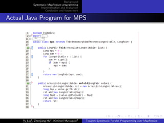 Towards Systematic Parallel Programming over MapReduce | PPT