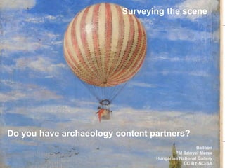 Europeana Archaeology | PPTX | Technology & Computing