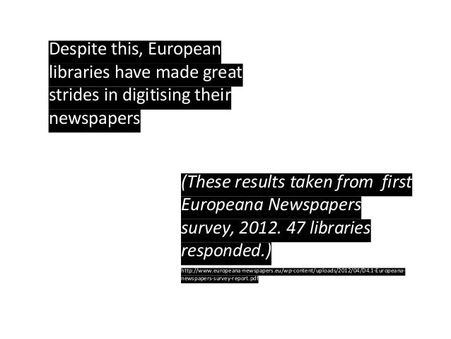 Europeana Newspapers: Surveying Newspaper Digitisation in European Li…