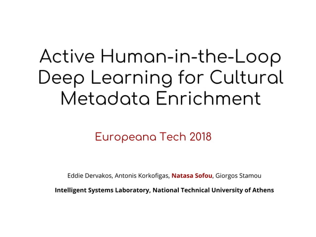Active Human In The Loop Deep Learning For Cultural Metadata Enrichment By Natasa Sofou