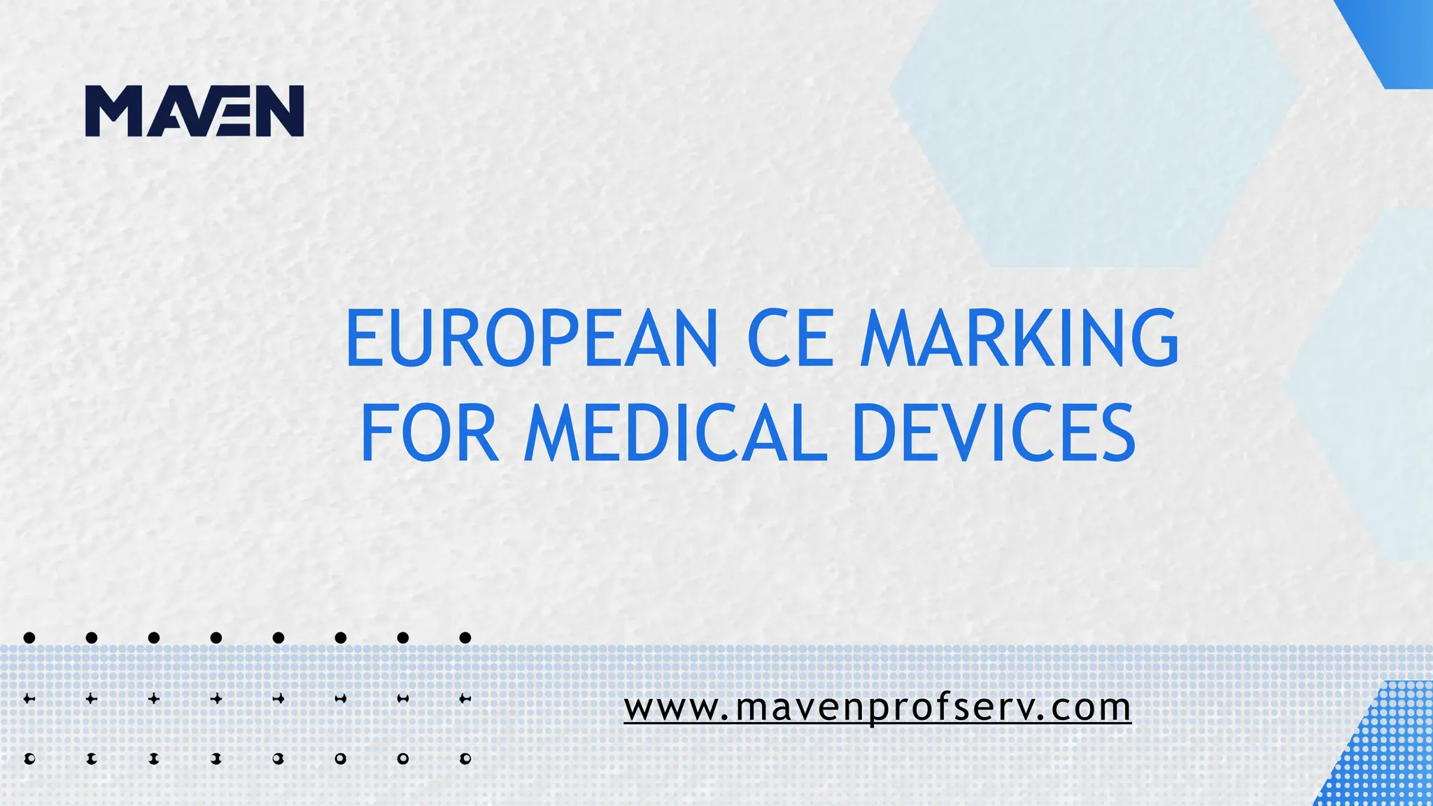 CE Marking for Medical Devices: Europe’s Pathway | PPT
