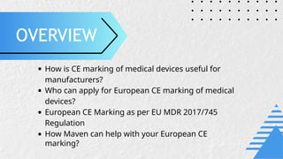 CE Marking for Medical Devices: Europe’s Pathway | PPTX