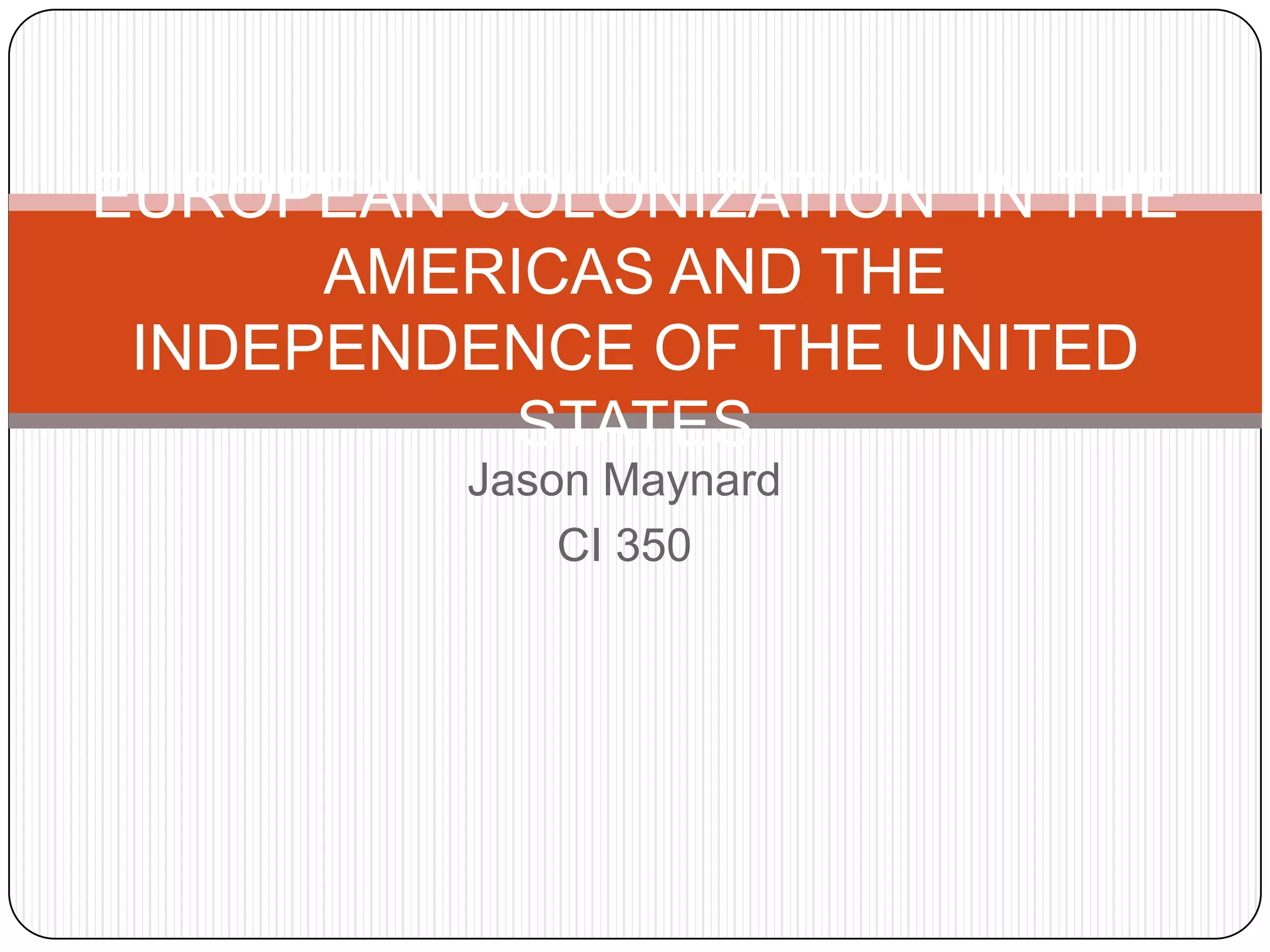 European colonization in the americas | PPTX