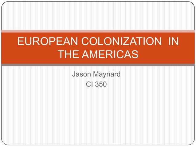 European colonization in the americas | PPT
