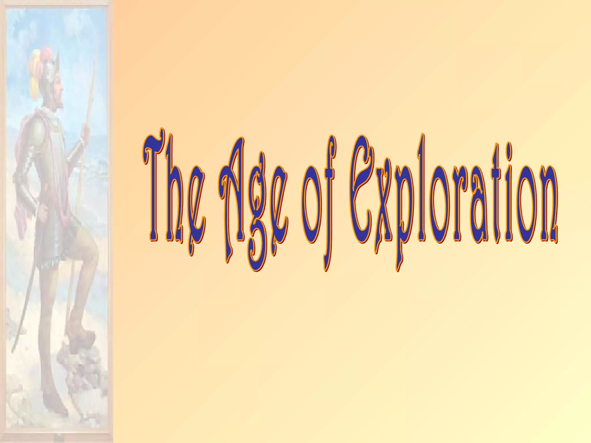 Age of European Exploration | PPT
