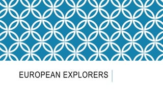 European Explorers | PPTX