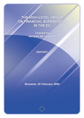 The High-level group on financial supervision in the EU | PDF
