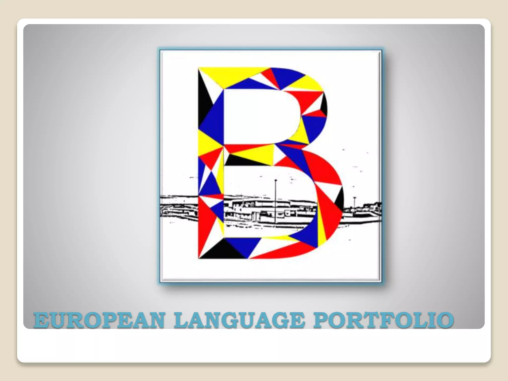 EUROPEAN LANGUAGE PORTFOLIO | PPSX